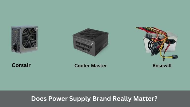 Does PSU Brand Matter? (Brands To Choose & Brands To Avoid) - PCPartsGeek