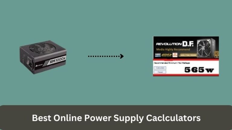 8 Best Online Power Supply Calculators (How To Use Them?) - PCPartsGeek